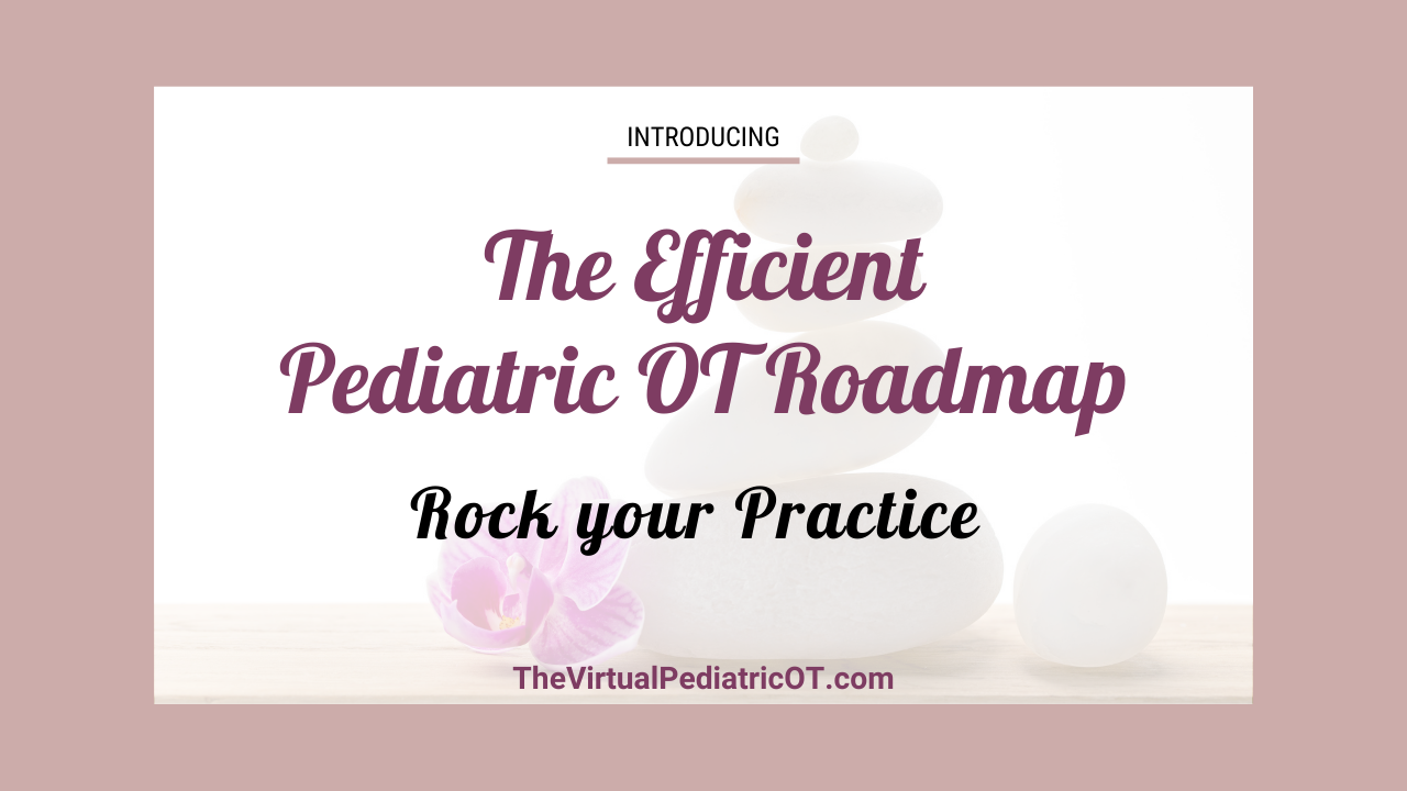 The Virtual Pediatric OT