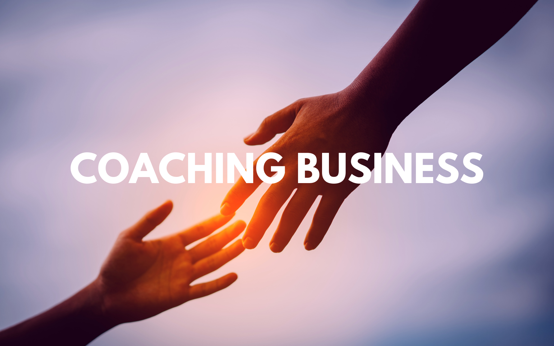 💎 COACHING BUSINESS : La Méthode complète pour créer et développer une ...