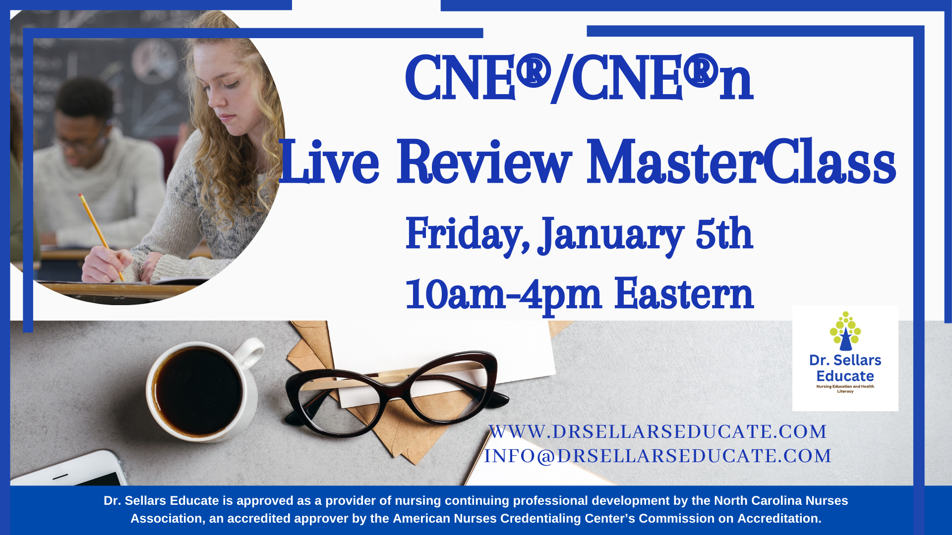 Certified Nurse Educator (CNE®) LIVE Review Master Class(A) Friday, January 5, 2024
