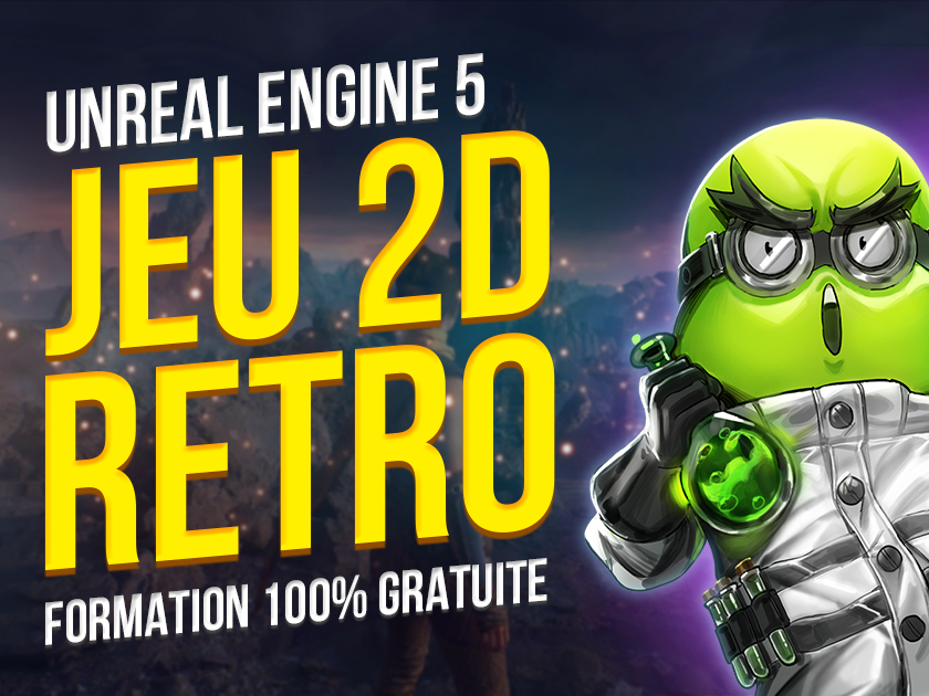 Unreal Engine 5: Formation Créer un Jeu de Plateforme 2D