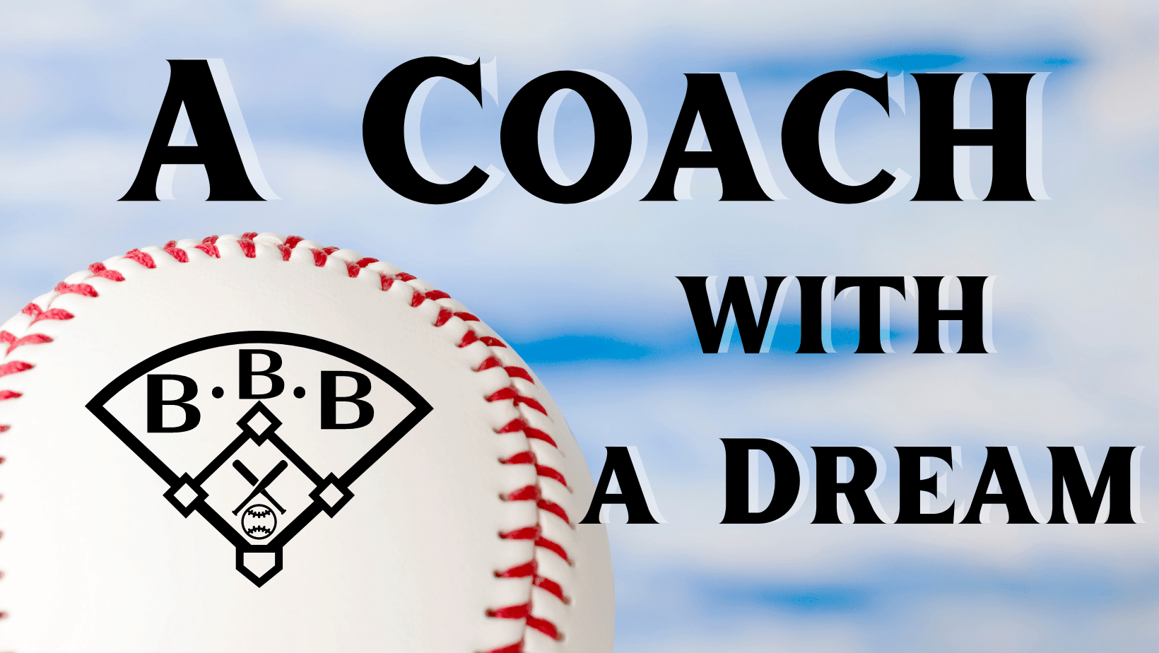 Welcome to Building Better Baseball