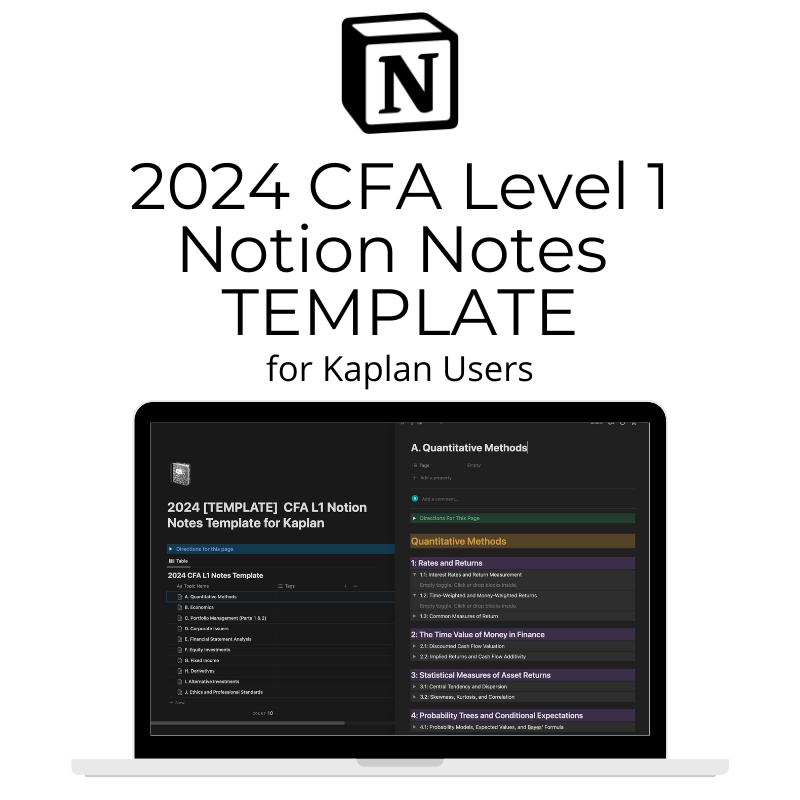 2024 CFA Level 1 Notion Notes TEMPLATE for Kaplan Users