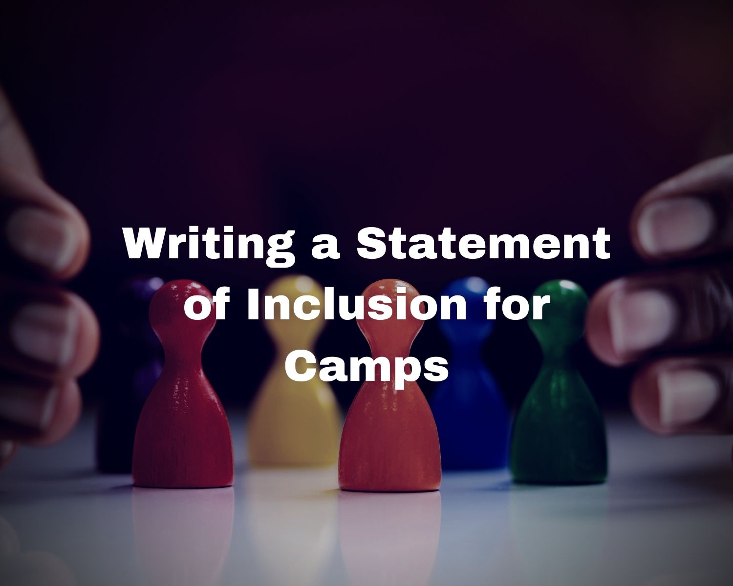 Writing an Inclusion Statement for Camps