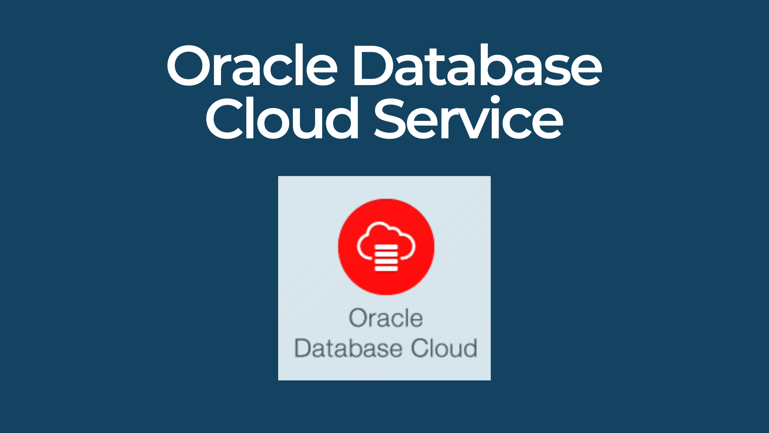 Oracle Database Cloud Service