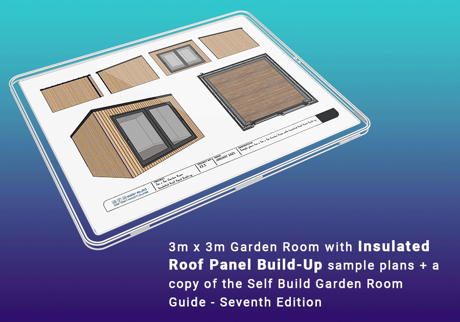 3m x 3m Insulated Roof Panel Build Up Garden Room - Sample Plans & Self ...