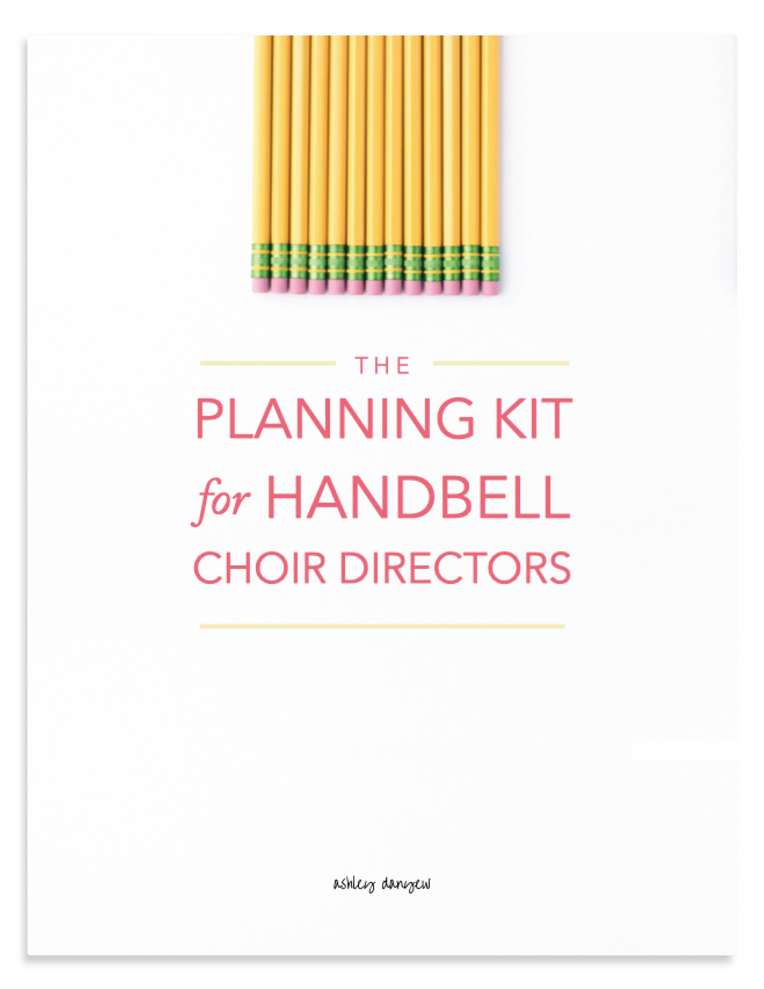 The Planning Kit for Handbell Choir Directors