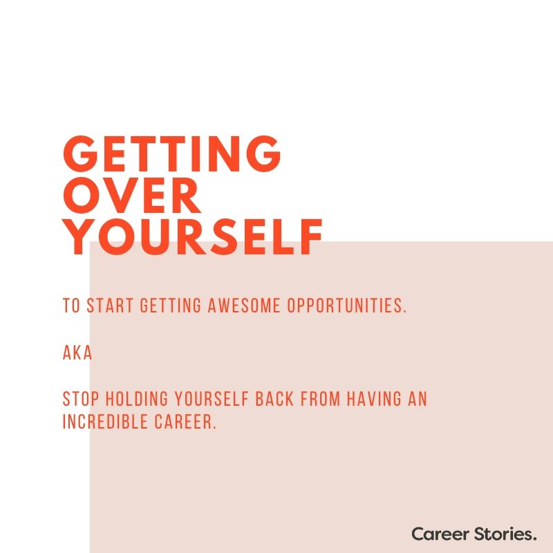 Getting over yourself