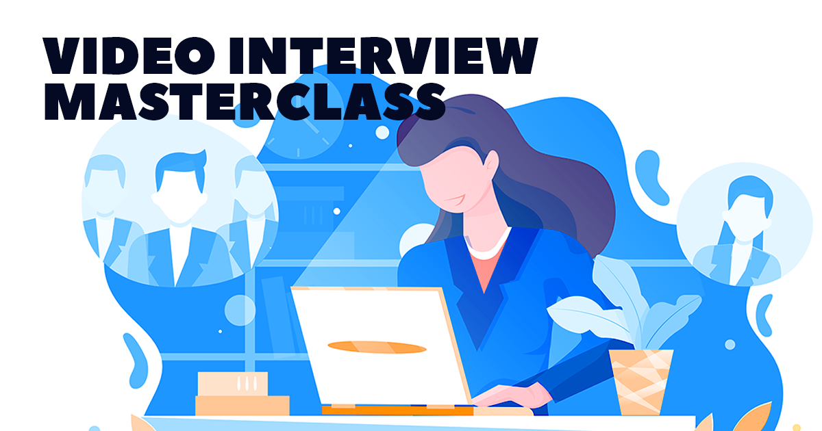 Video Interview Masterclass