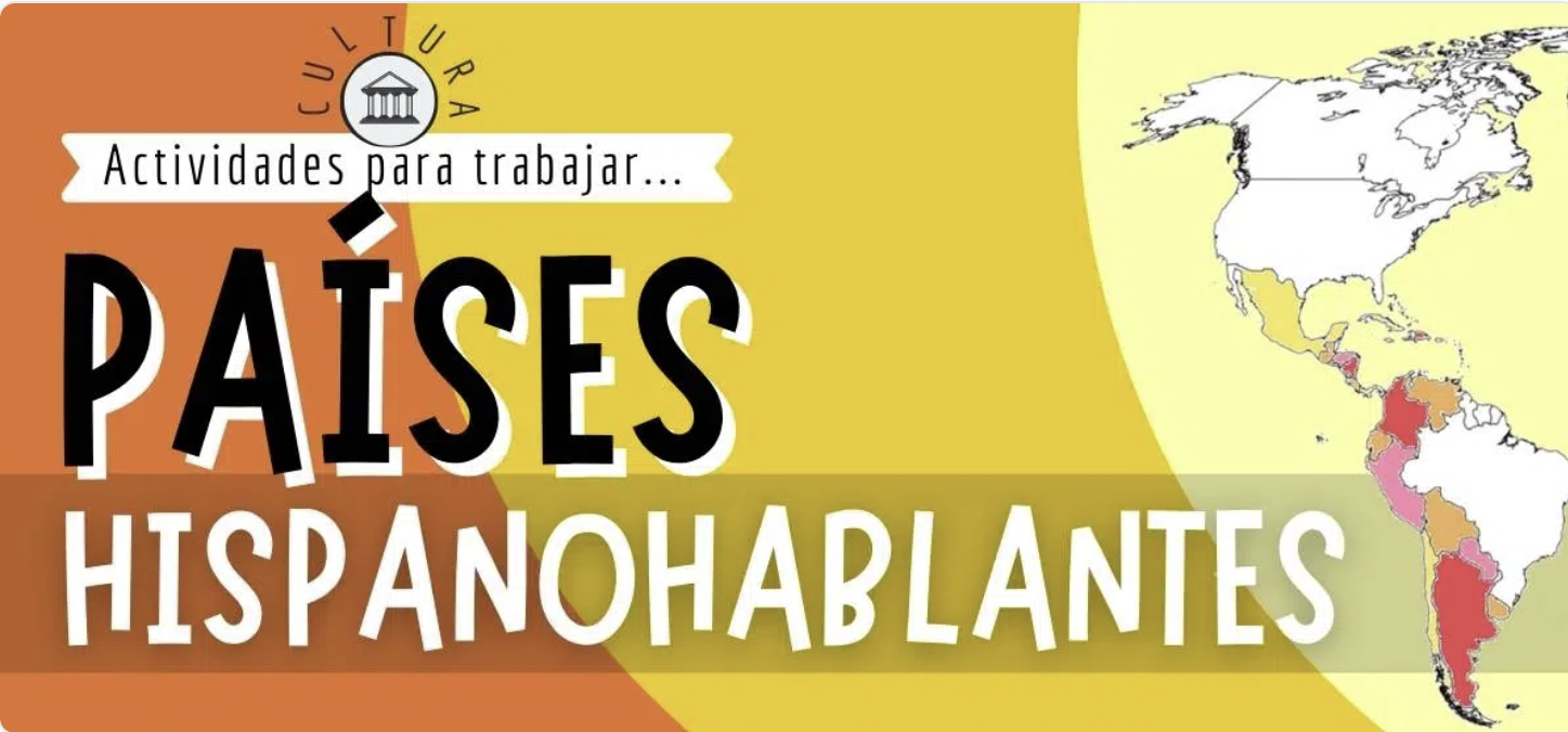 🌎 Países hispanohablantes - Pack de materiales
