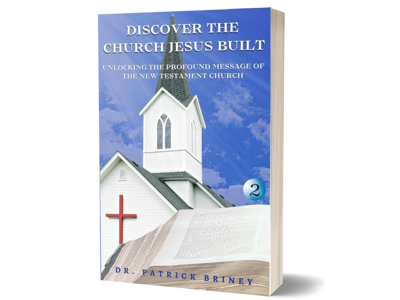 Discover The Church Jesus Built