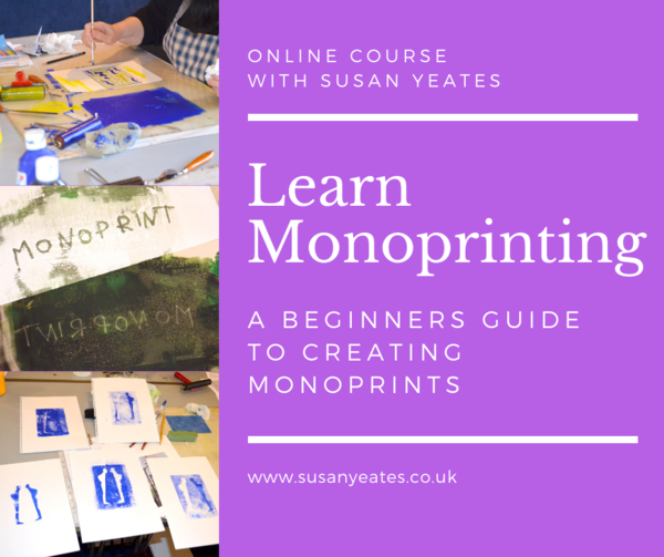 Learn Monoprinting: A Beginners Guide to Creating Monoprints