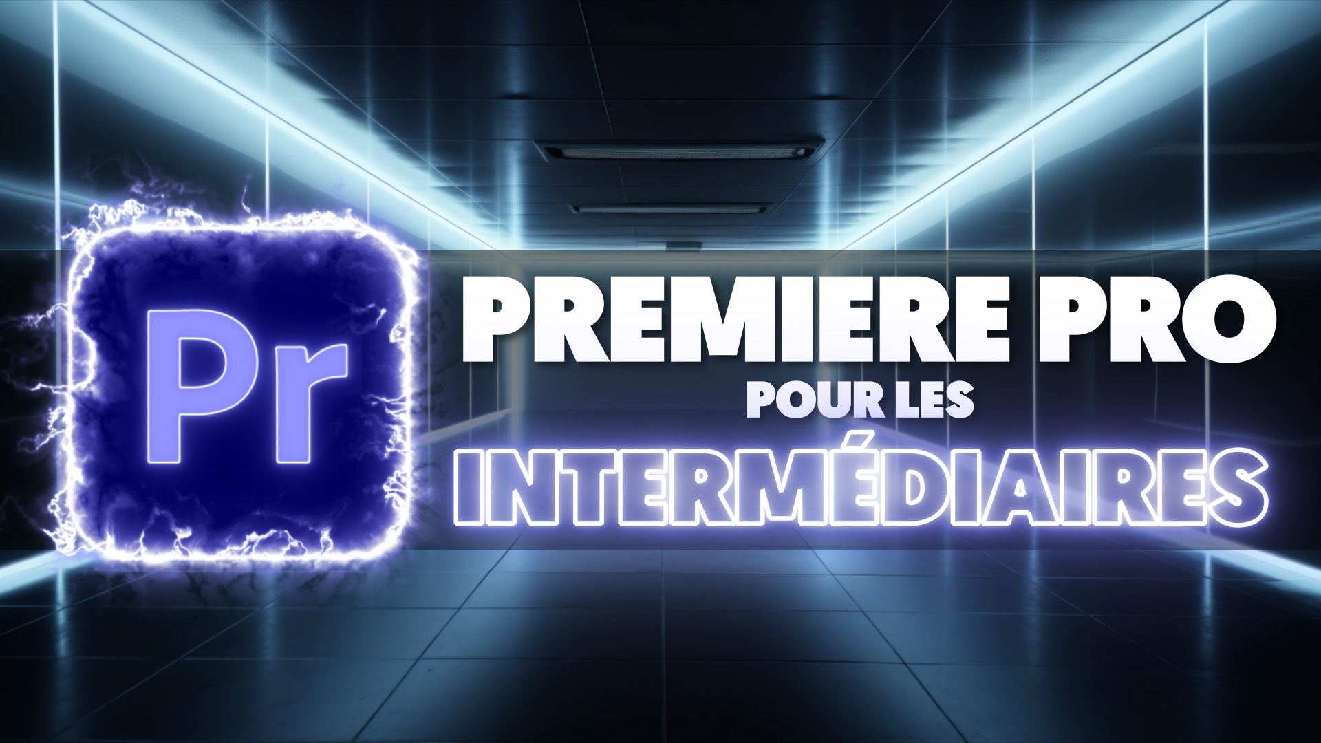 Formation Premiere Pro Intermédiaire