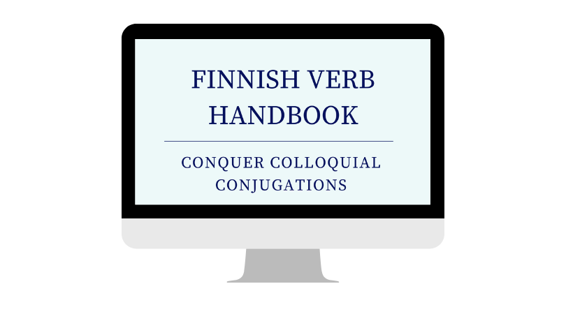 Finnish Verb Handbook: Conquer Colloquial Conjugations