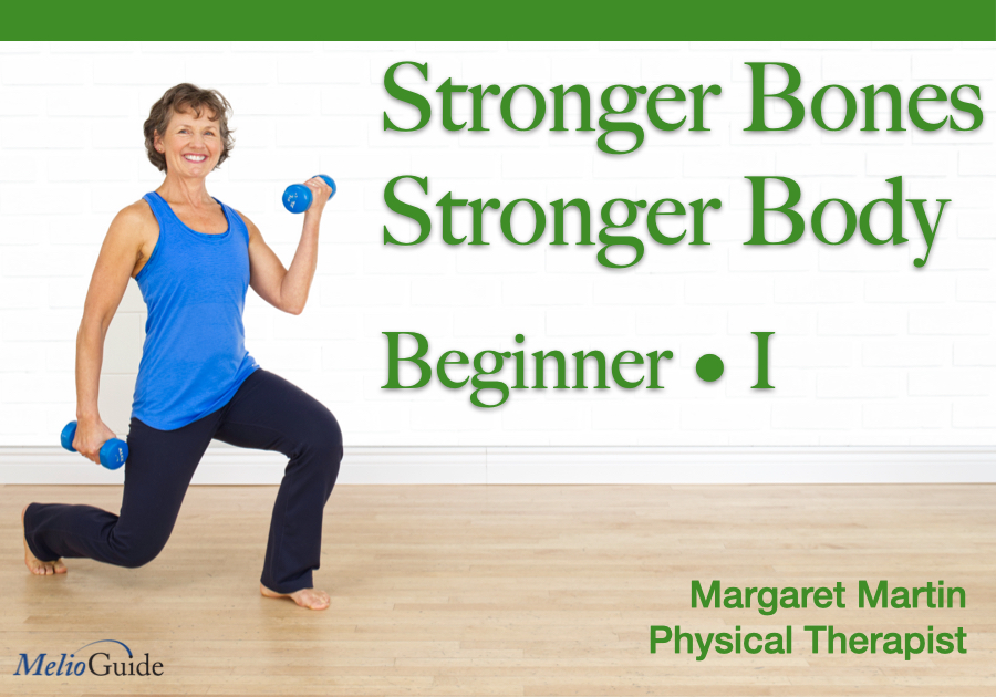 a. Stronger Bones, Stronger Body: Beginner I