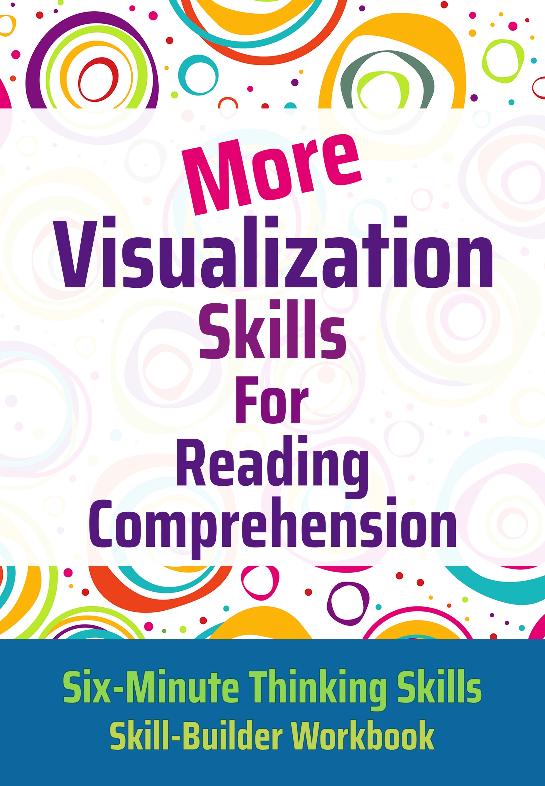 More Visualization Skills for Reading Comprehension