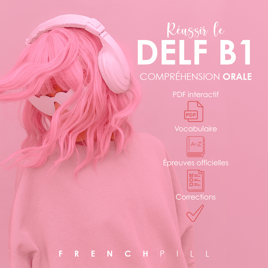 DELF B1 - réussir la compréhension orale