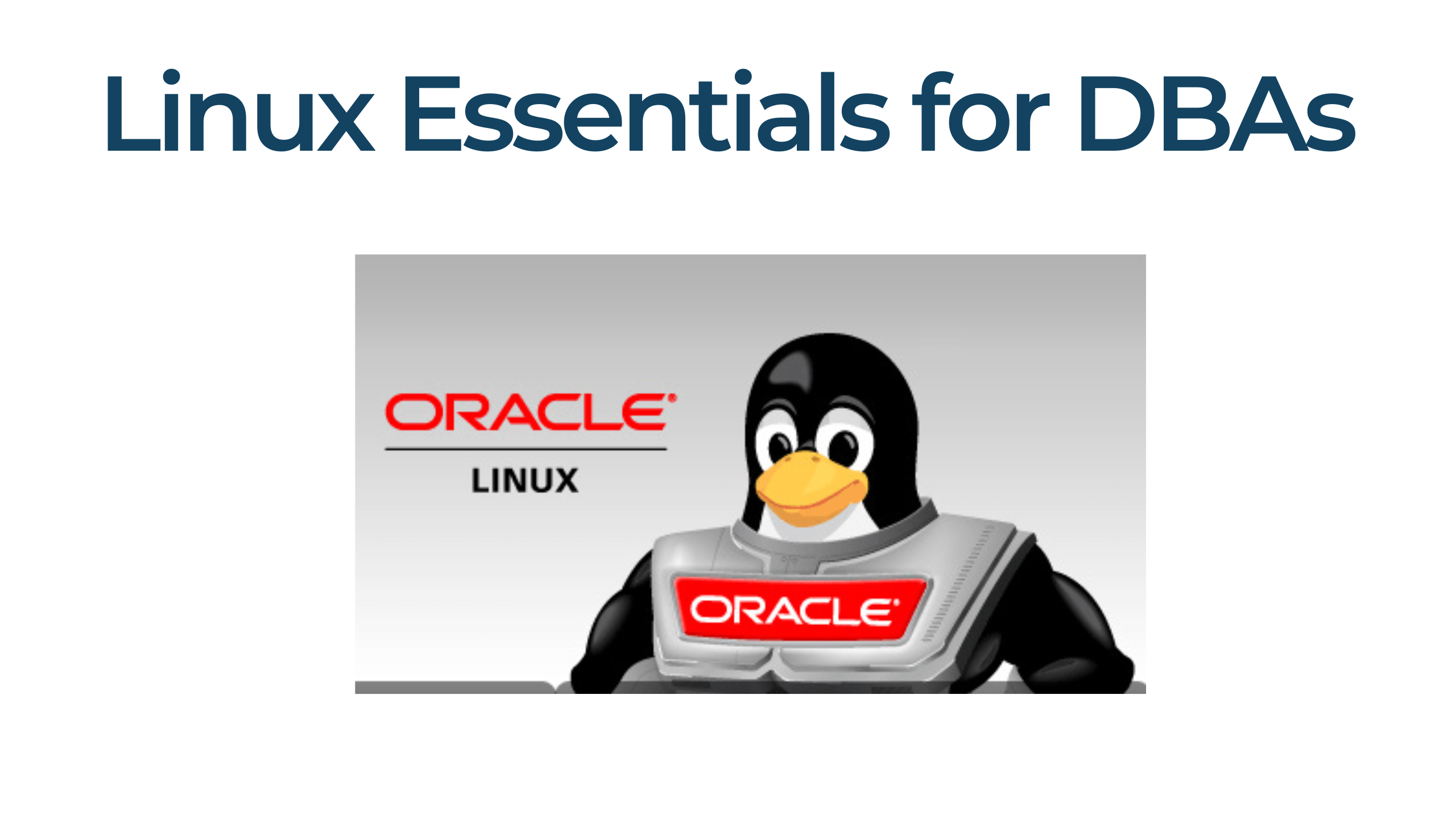 Linux for DBAs