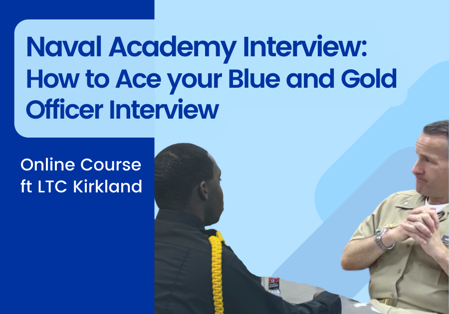 How to Ace the Naval Academy BGO Interview