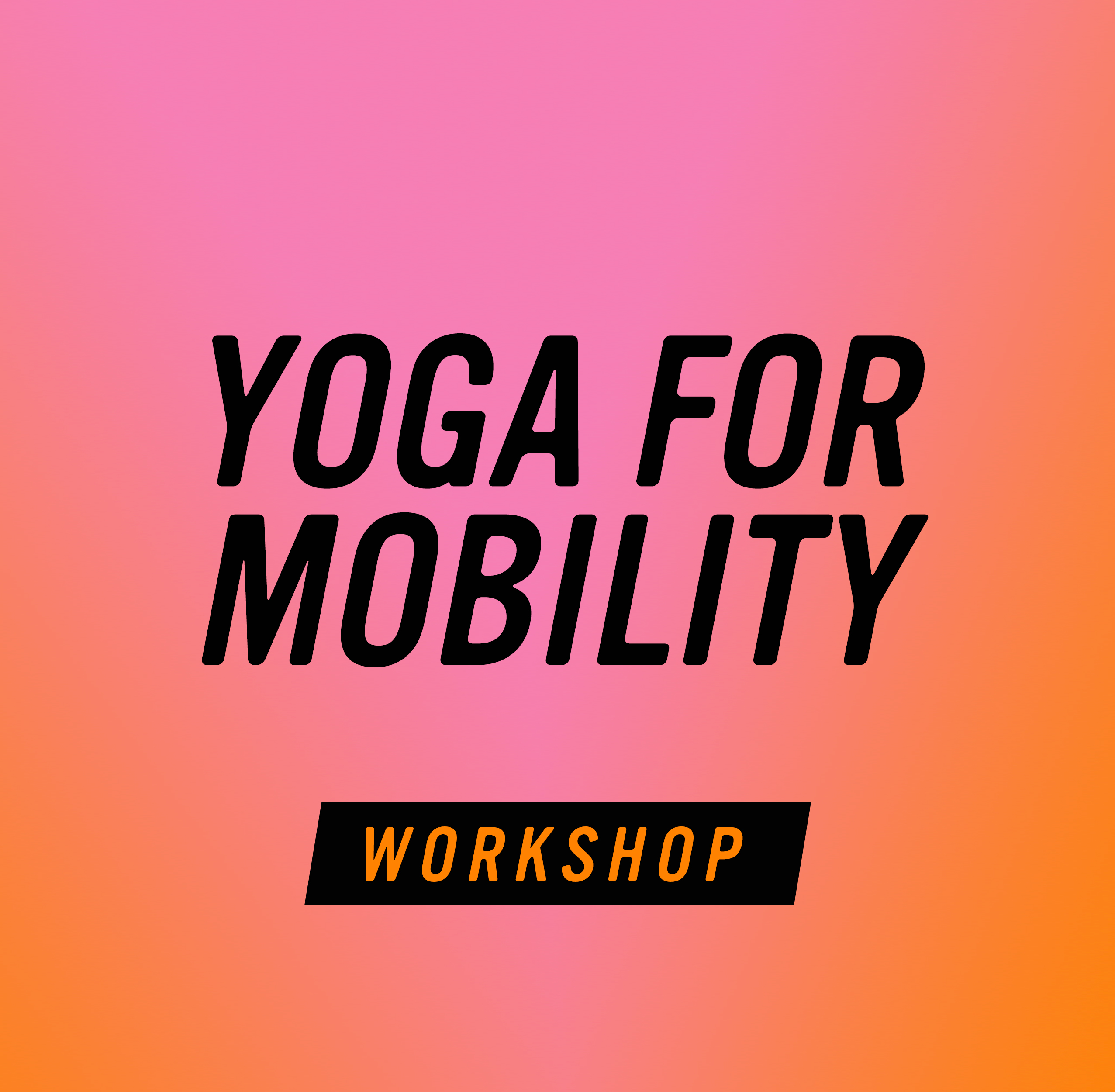 Yoga for Mobility 101
