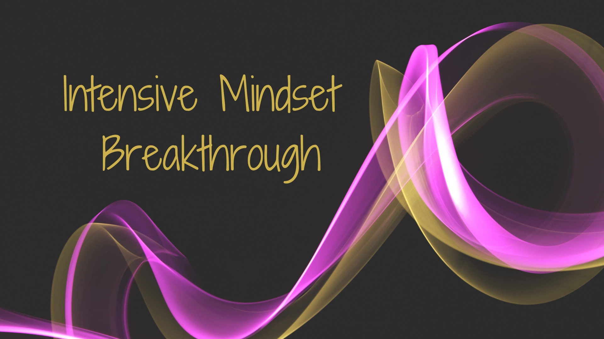 Intensive Mindset Breakthrough