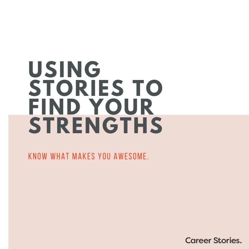 Using Story to Find Your Strengths
