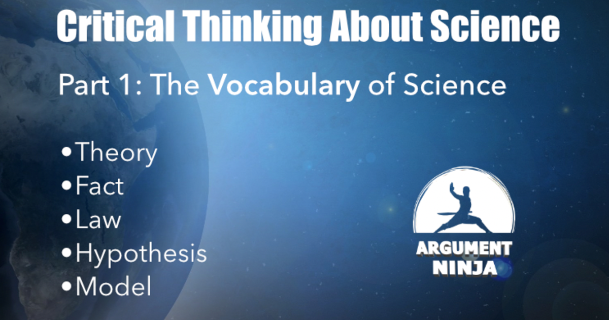 (1) Video Library > 5. Critical Thinking About Science