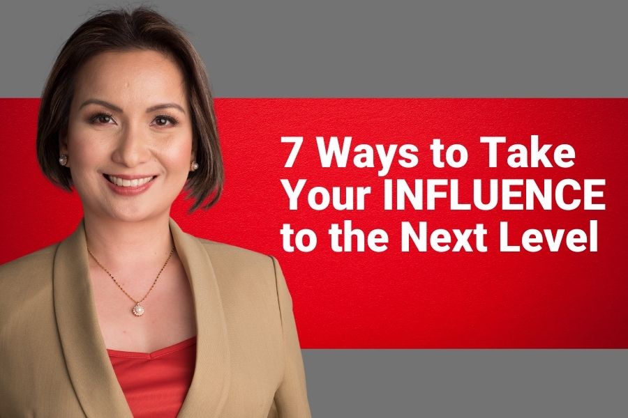 7 Ways to Take Your Influence to the Next Level