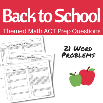 Back to School Theme - Math ACT Prep Practice Questions
