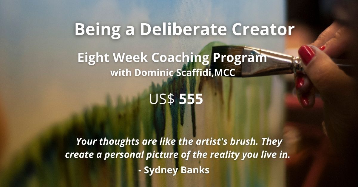 Being a Deliberate Creator (Program FULL: waiting list)