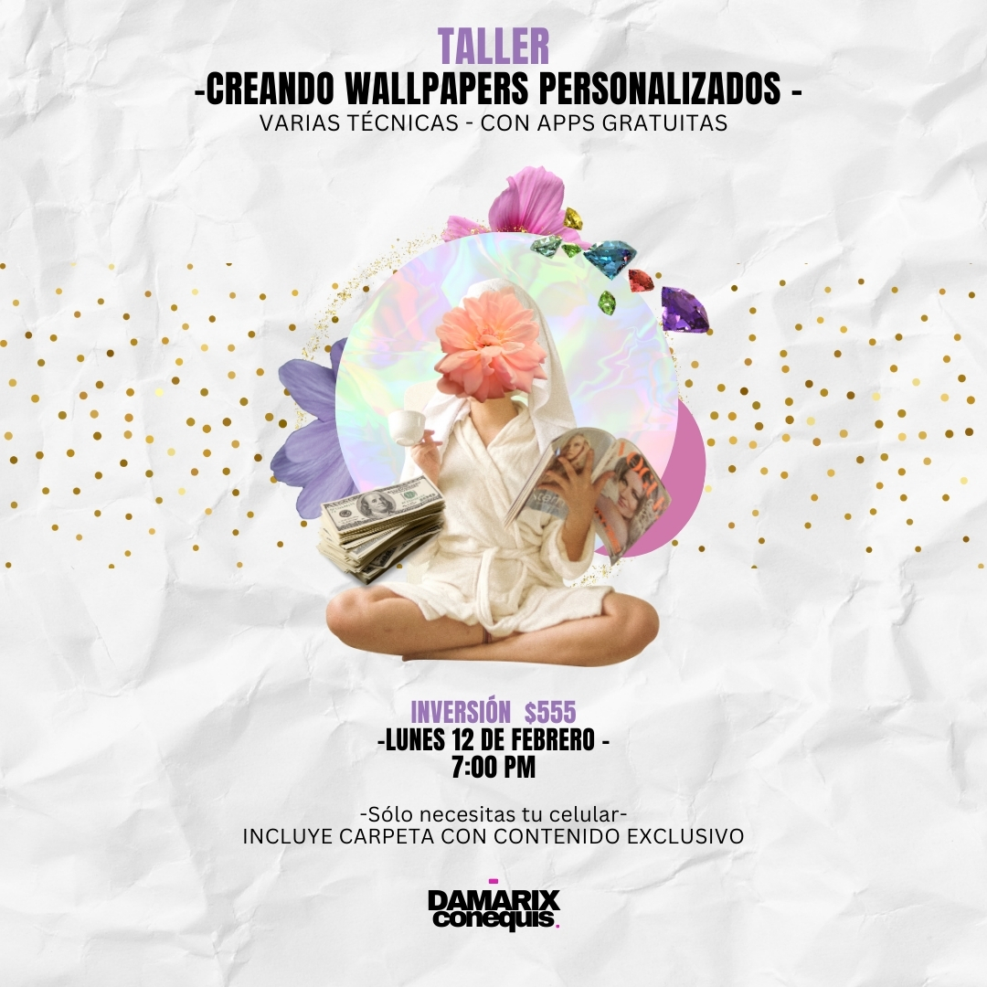 Taller - Creando Wallpapers Personalizados