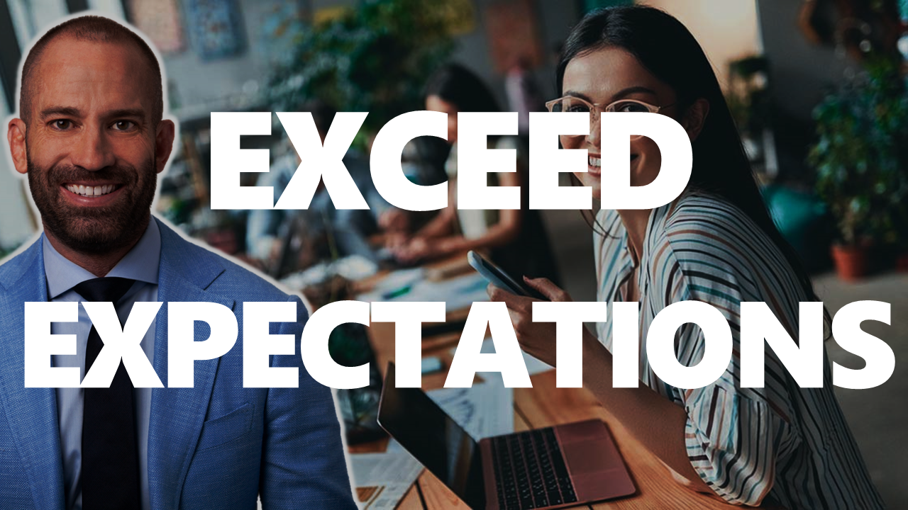 How to exceed customer expectations