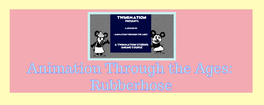 Animation Through the Ages: Rubberhose