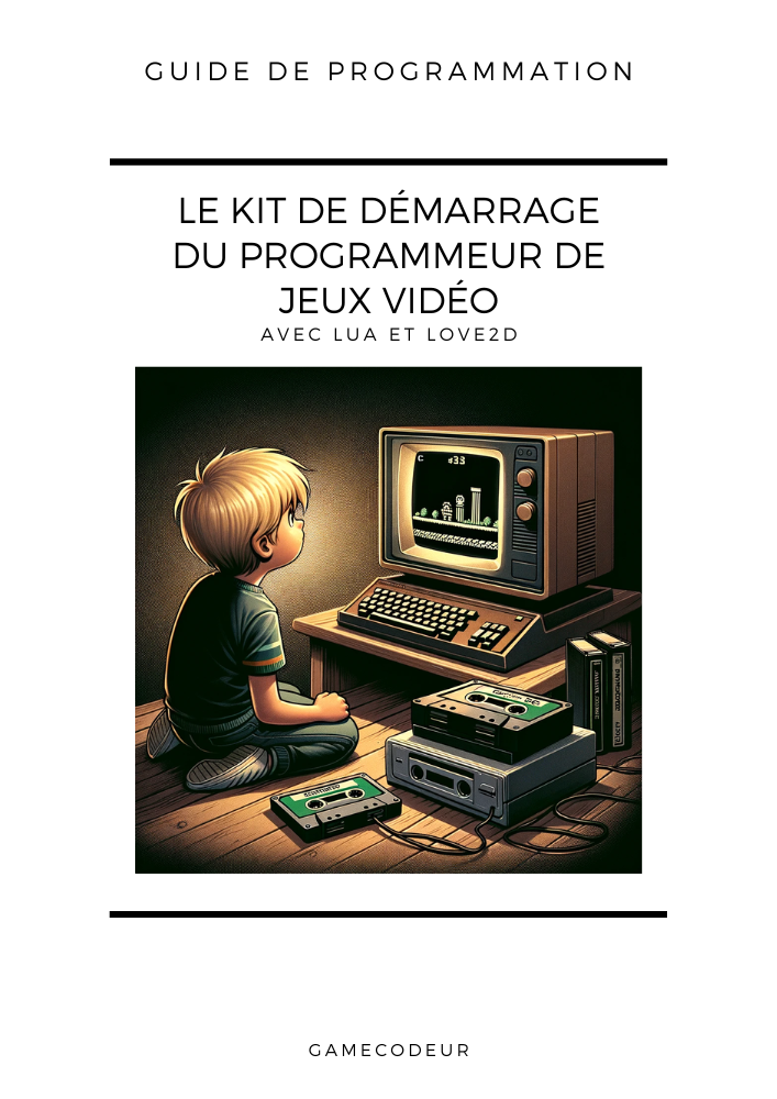 Le Kit de démarrage du programmeur de jeux vidéo débutant