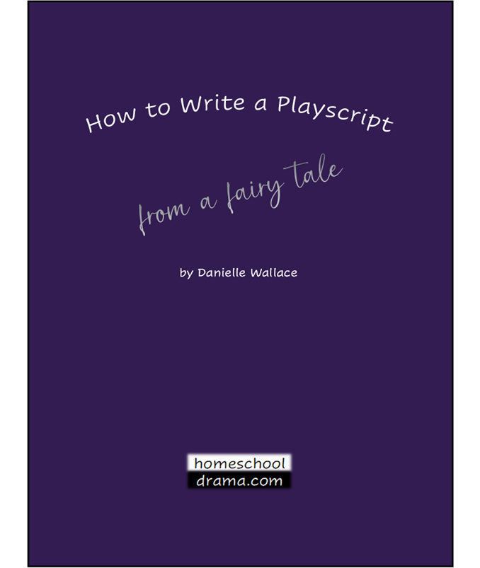 How to Write a Playscript from a Fairy Tale curriculum