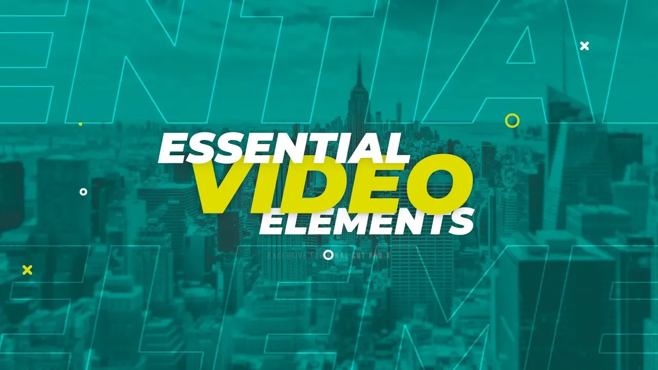 Essential Video Elements