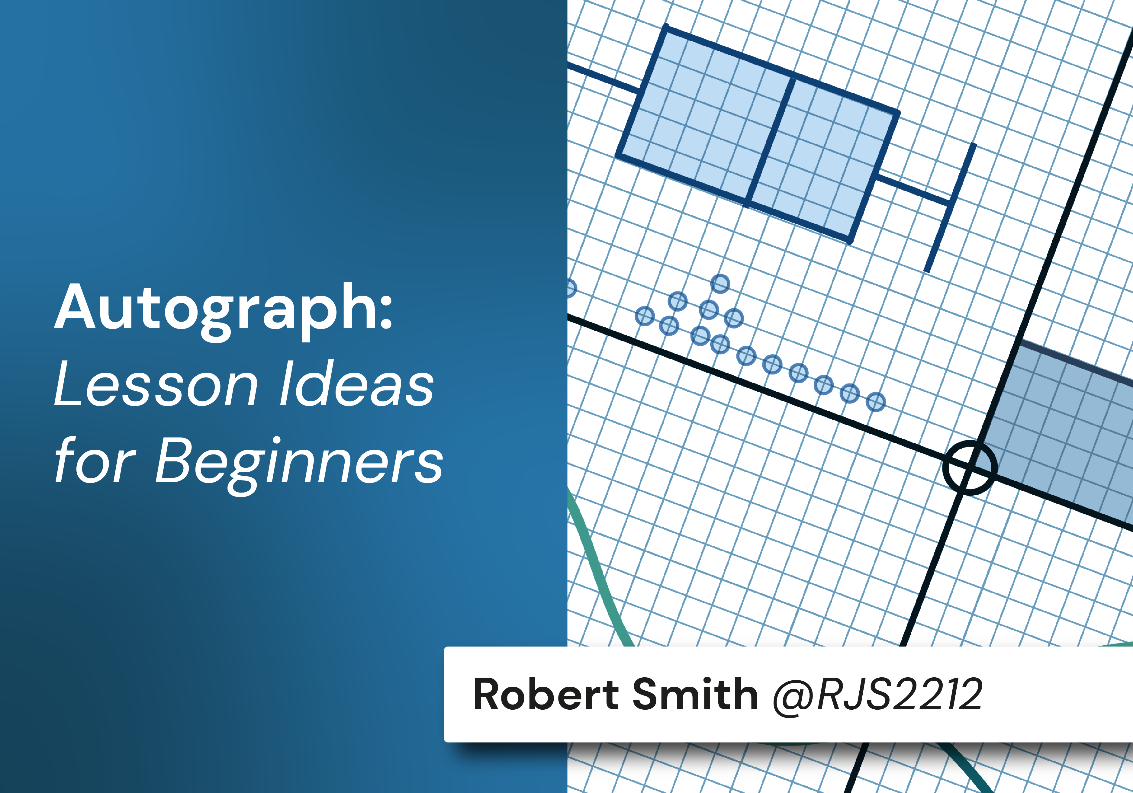 Autograph: Lesson Ideas for Beginners