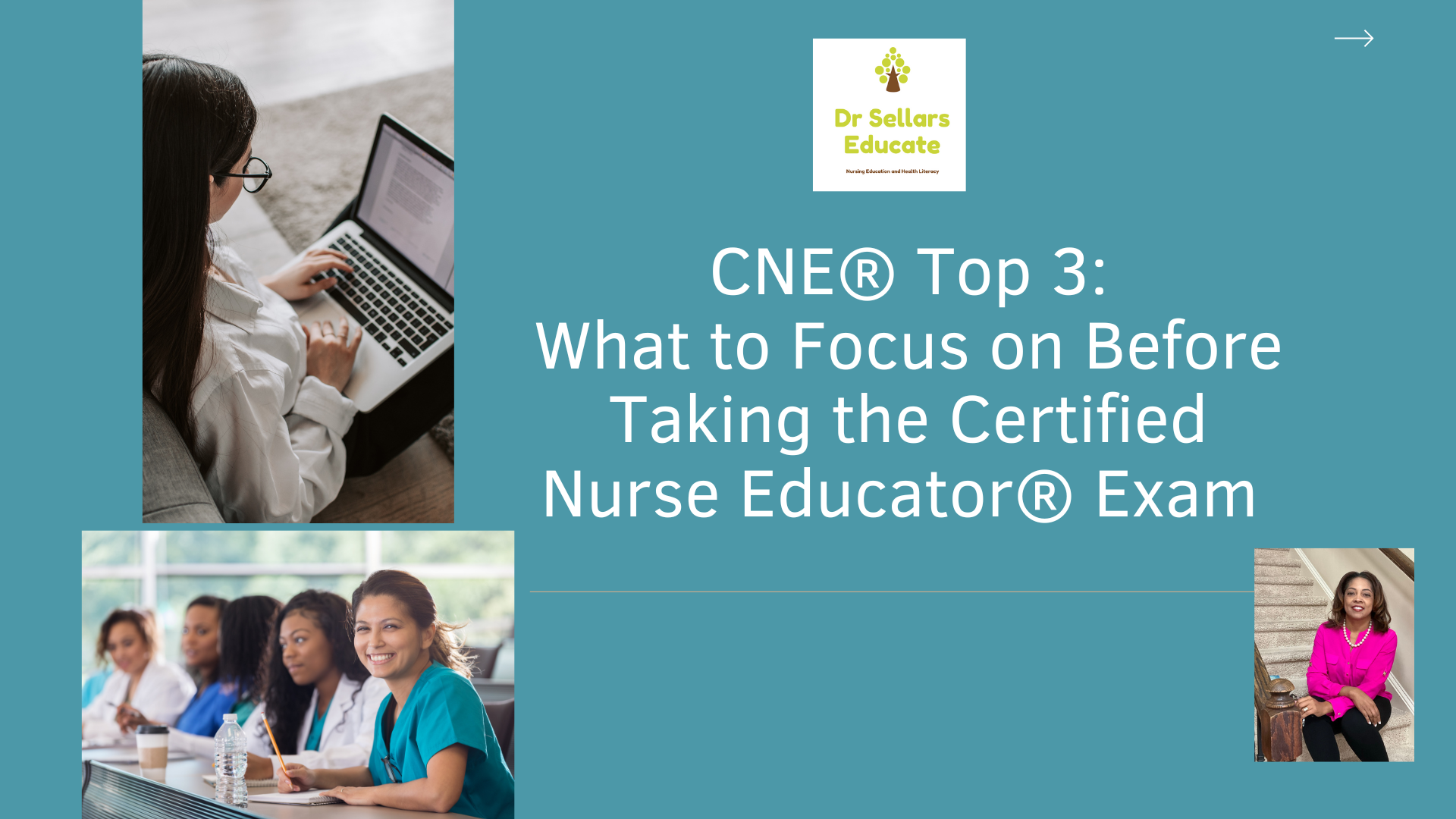 Certified Nurse Educator® Top 3: What to focus on before taking the CNE ...
