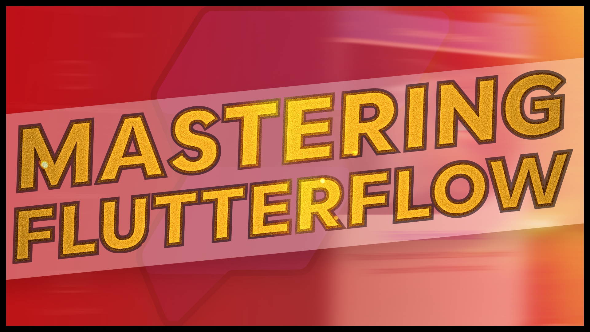 Mastering Flutterflow