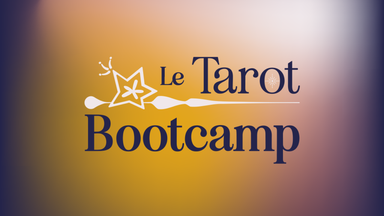 Le Tarot Bootcamp