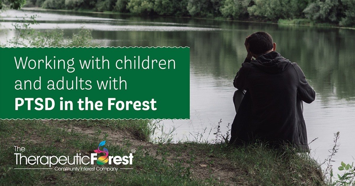 Free Webinar: Working with Children and Adults with PTSD in the Forest Webinar