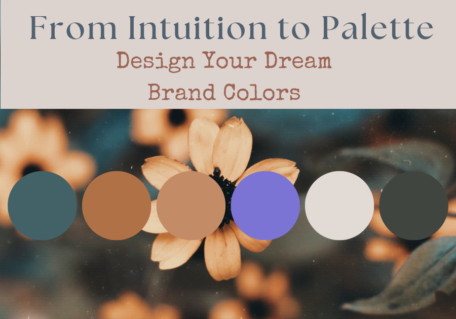 Intuition to Palette: Design Your Dream Brand Colors