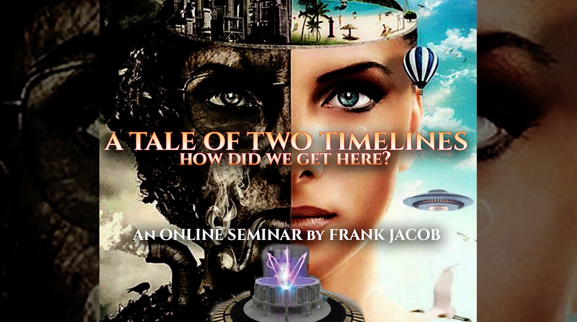A Tale of Two Timelines Full Webinar