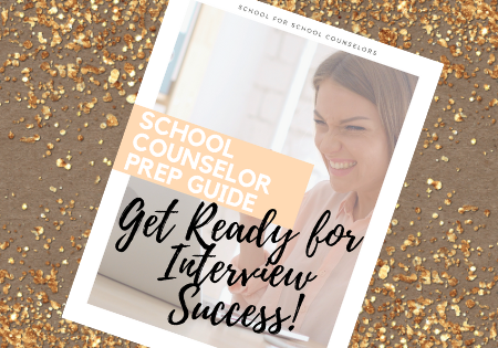 Free School Counselor Interview Prep Guide