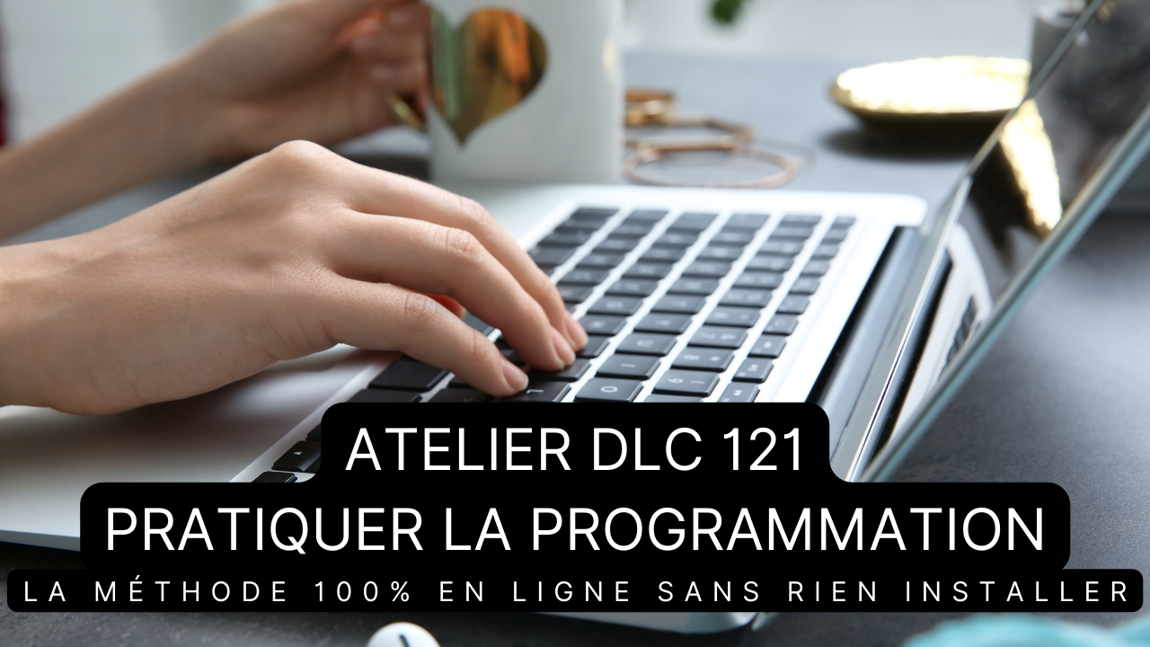 Atelier pratique : Comment pratiquer la programmation en ligne, sans ...