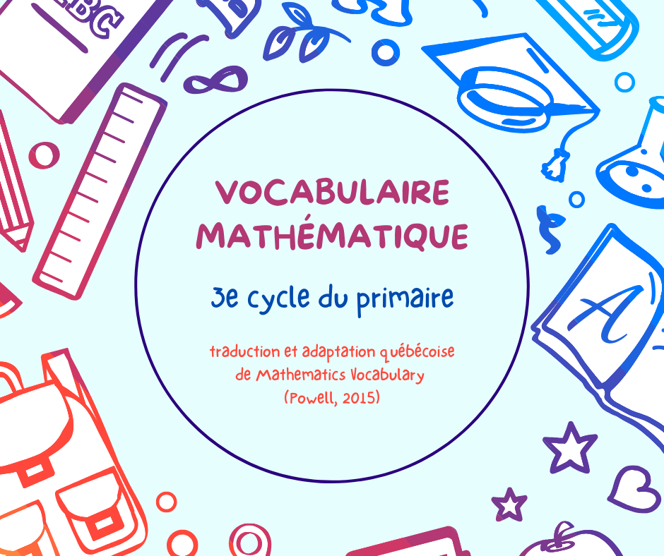 Vocabulaire mathématique - 3e cycle du primaire (Québec)