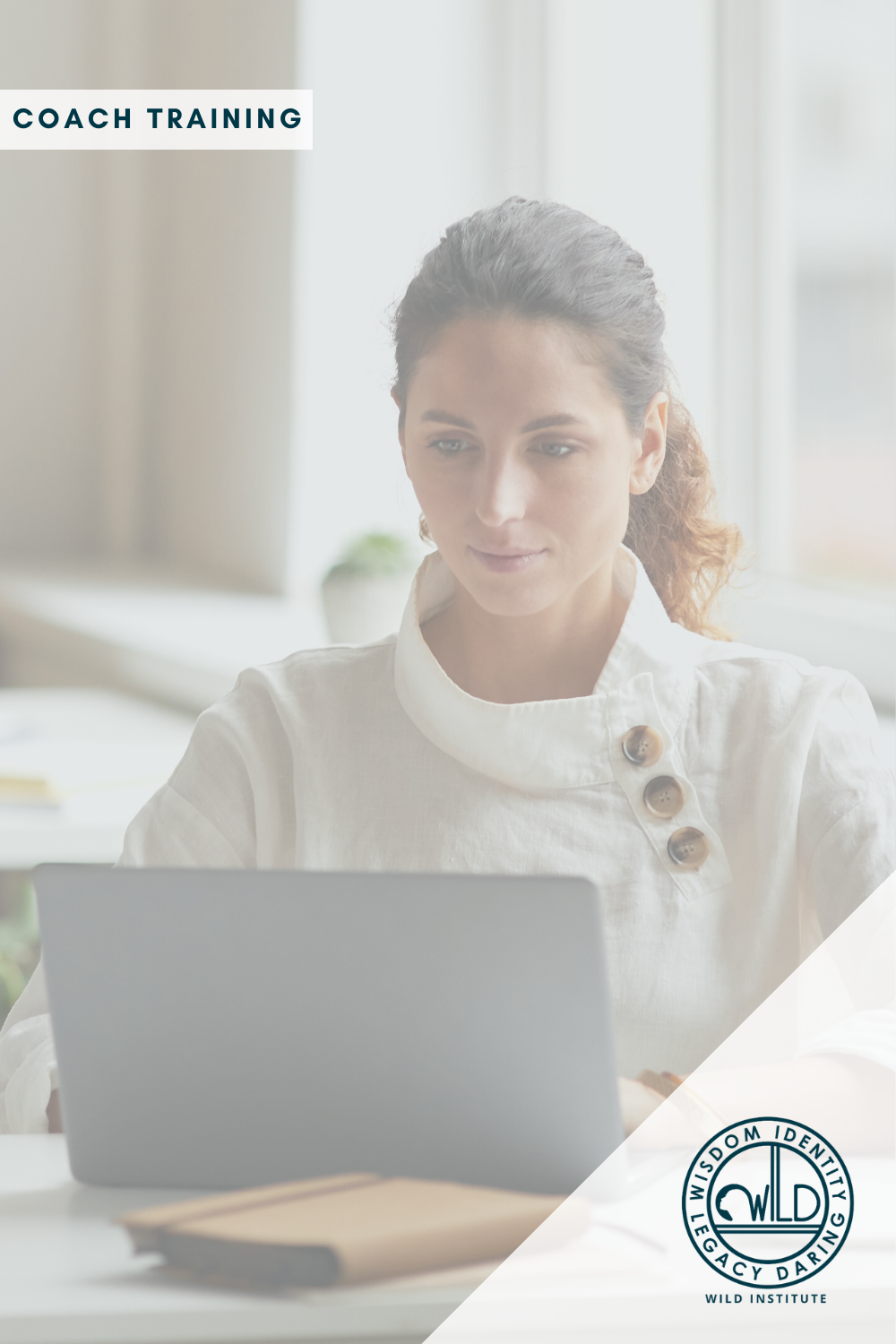 WILD Institute | Trauma-Sensitive Clarity Coach Training | Waitlist