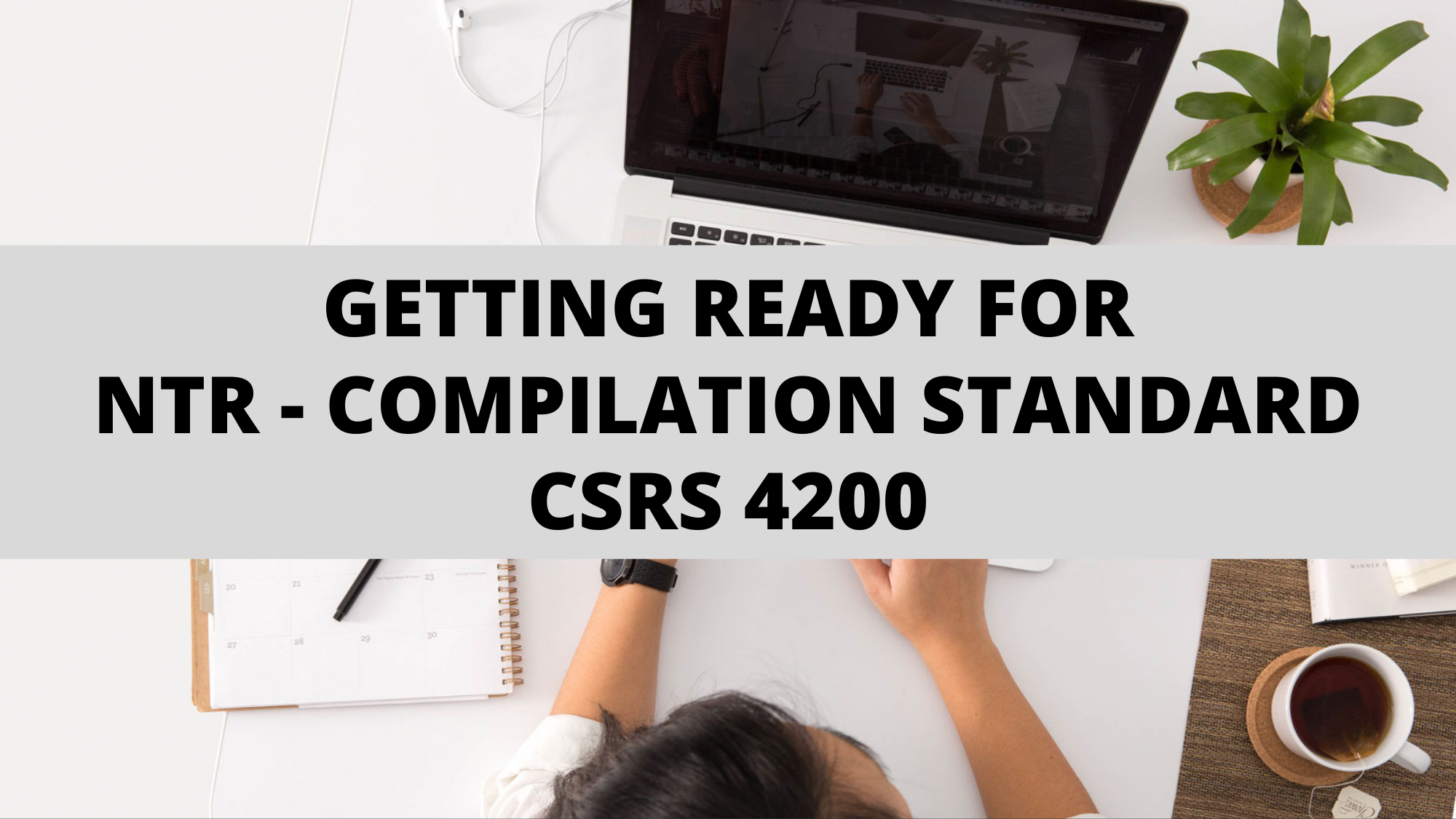 Getting Ready for the New Compilation Standard - CSRS 4200