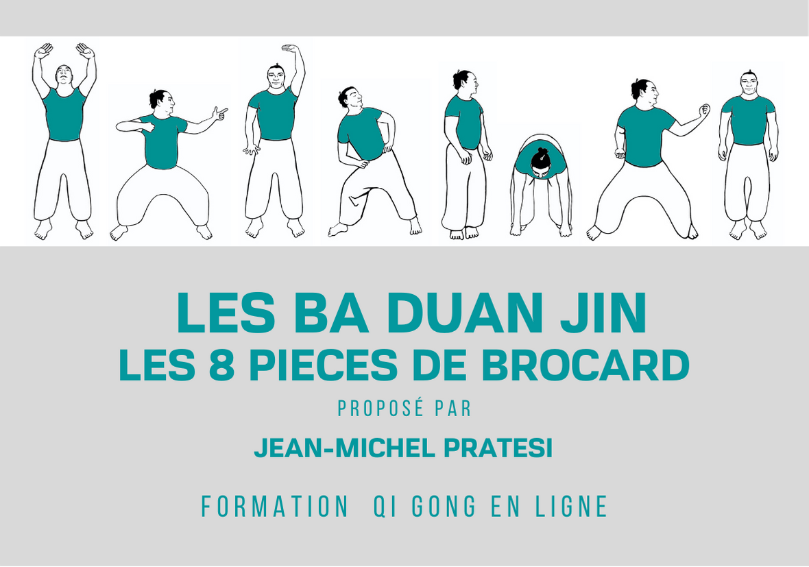 [Formation Qi Gong] Les 8 pièces de Brocard (Ba Duan Jin)