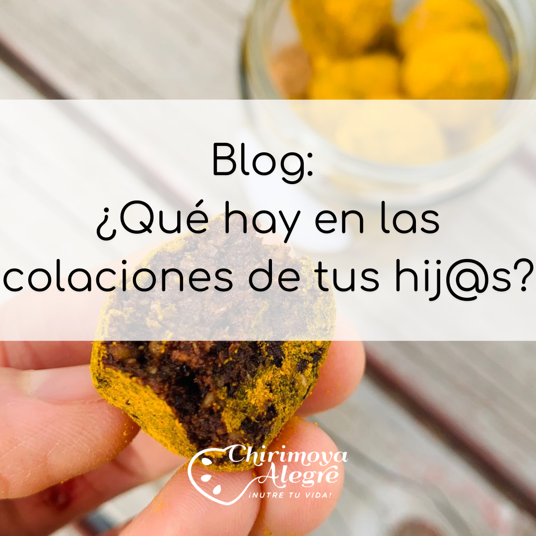 Blog: Qué hay en las colaciones de tus hijos