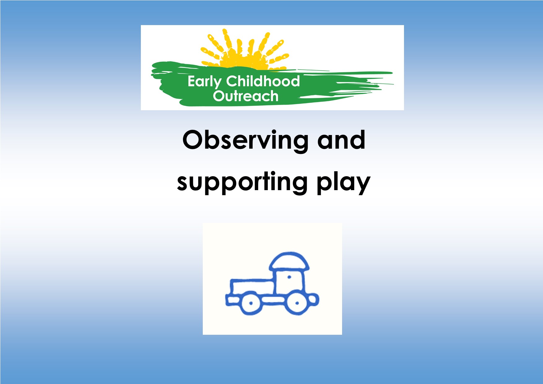 Observing and Supporting Play Skills
